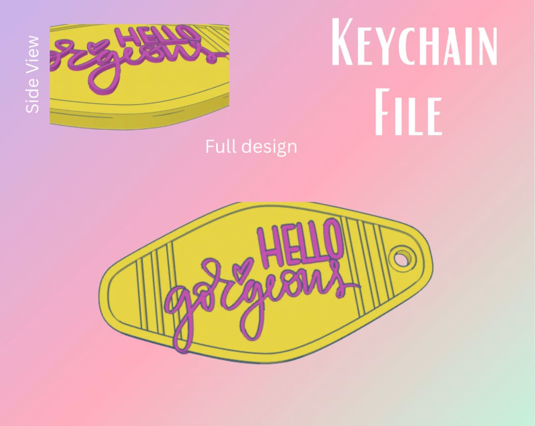 Hello Gorgeous Motel Keychain STL - Etsy