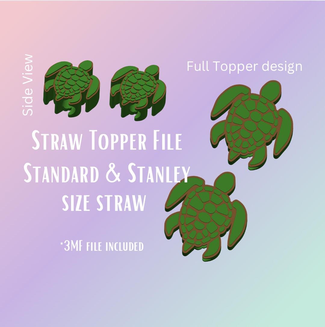 Turtle Straw Topper Digital File | Fits Standard & Stanley Straws | Pre ...