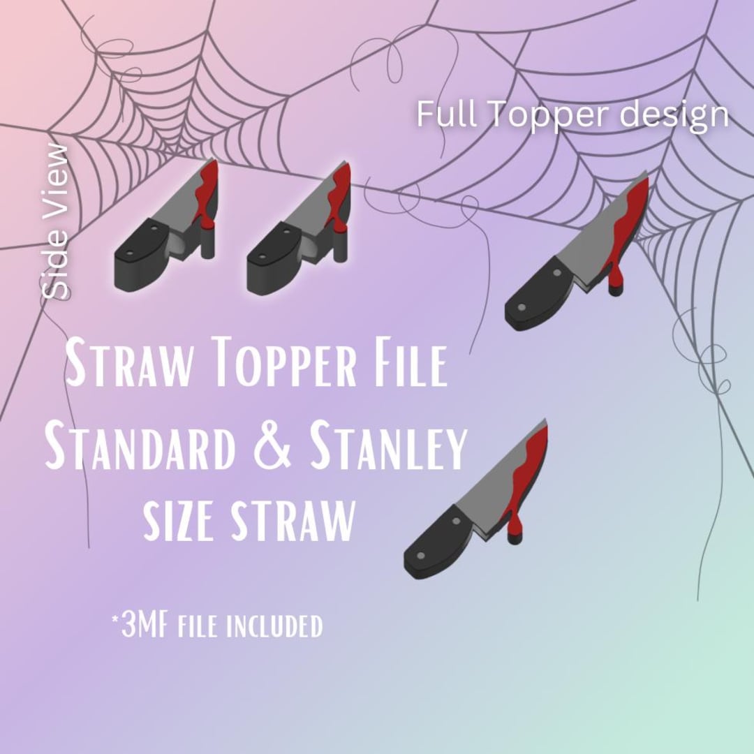 Knife Straw Topper 3d-print File | Fits Standard & Stanley Straws | Pre ...
