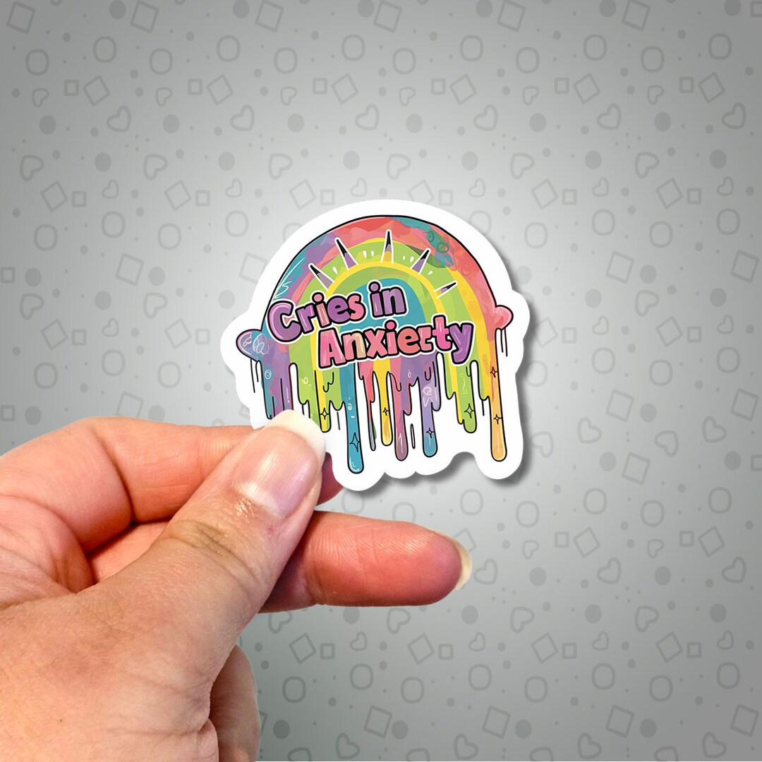 Cries in Anxiety Sticker 2 Pack, Funny Anxiety Stickers, Mental Health ...