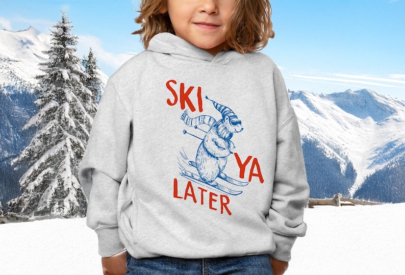 Ski Ya Later Sweatshirt Toddler Apres Ski Sweatshirt Kids Ski ...