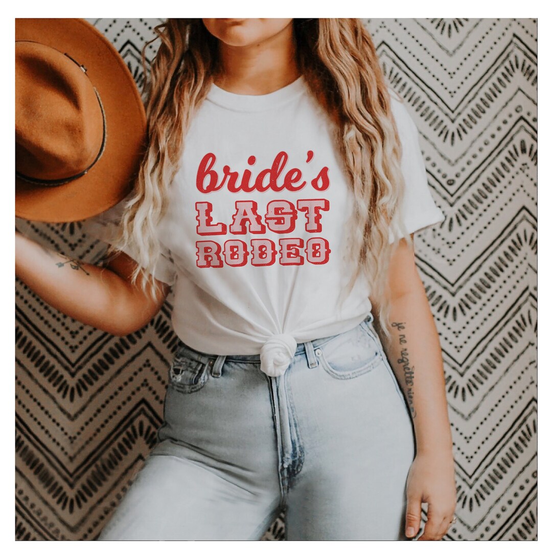 Rodeo Bachelorette Brides Last Ride Last Rodeo Austin Bachelorette ...
