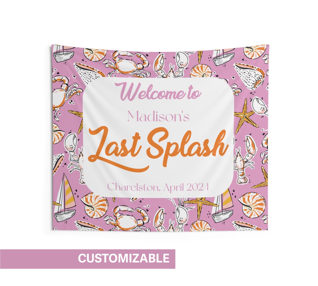 Last Splash Bachelorette Party Decorations Custom Bachelorette Banner ...
