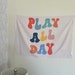 Play All Day Sign Playroom Wall Decor Playroom Sign Decor Lets Play ...