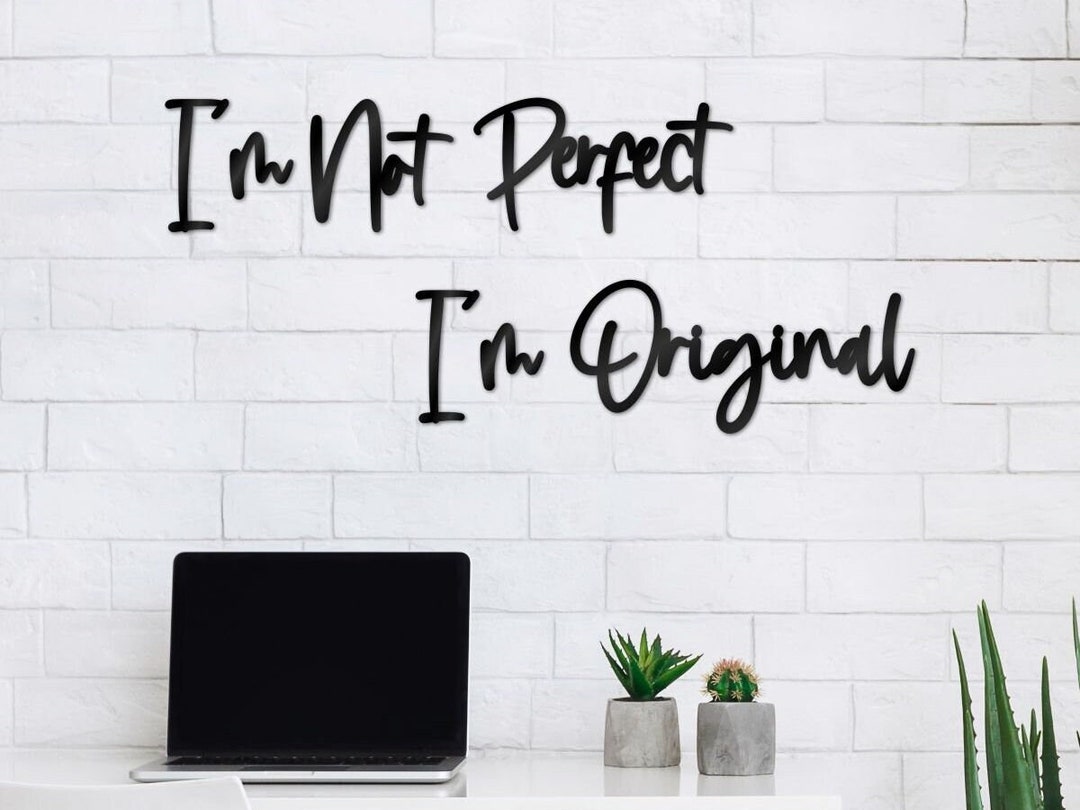 I'm Not Perfect I'm Original Wood Sign, Bedroom Wall Art, Wall ...
