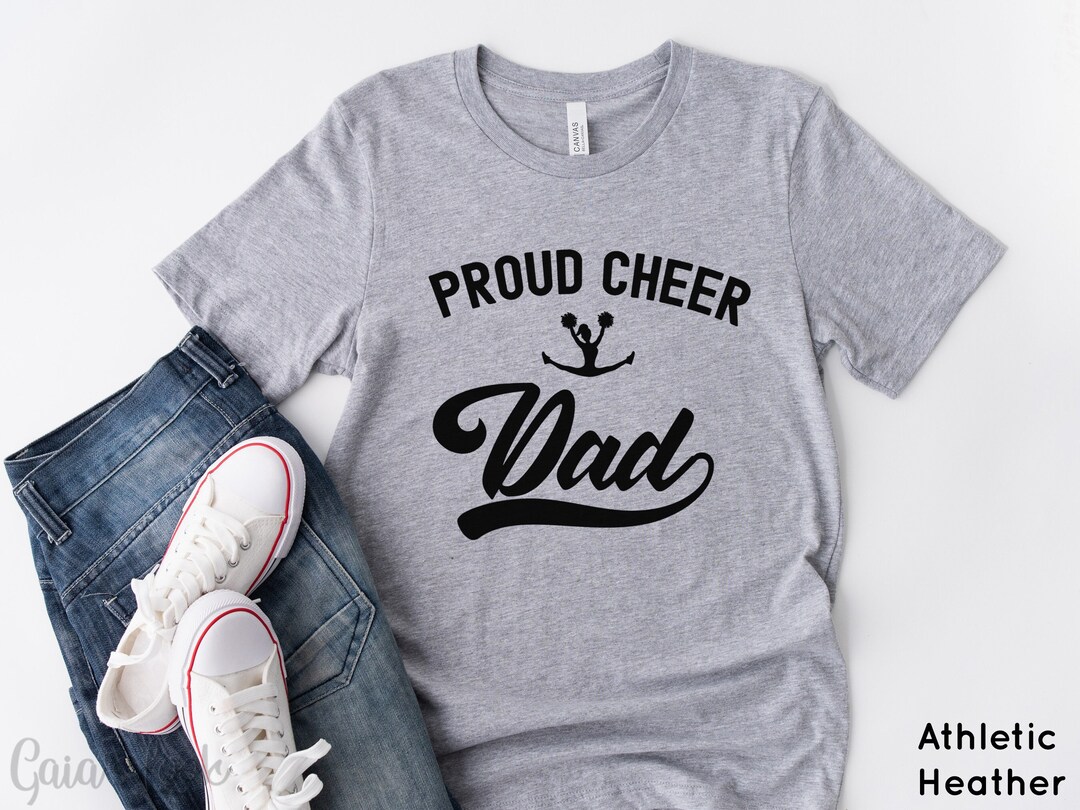 Proud Cheer Dad Shirt, Cheer Shirts for Dad, Best Cheer Dad Shirt ...