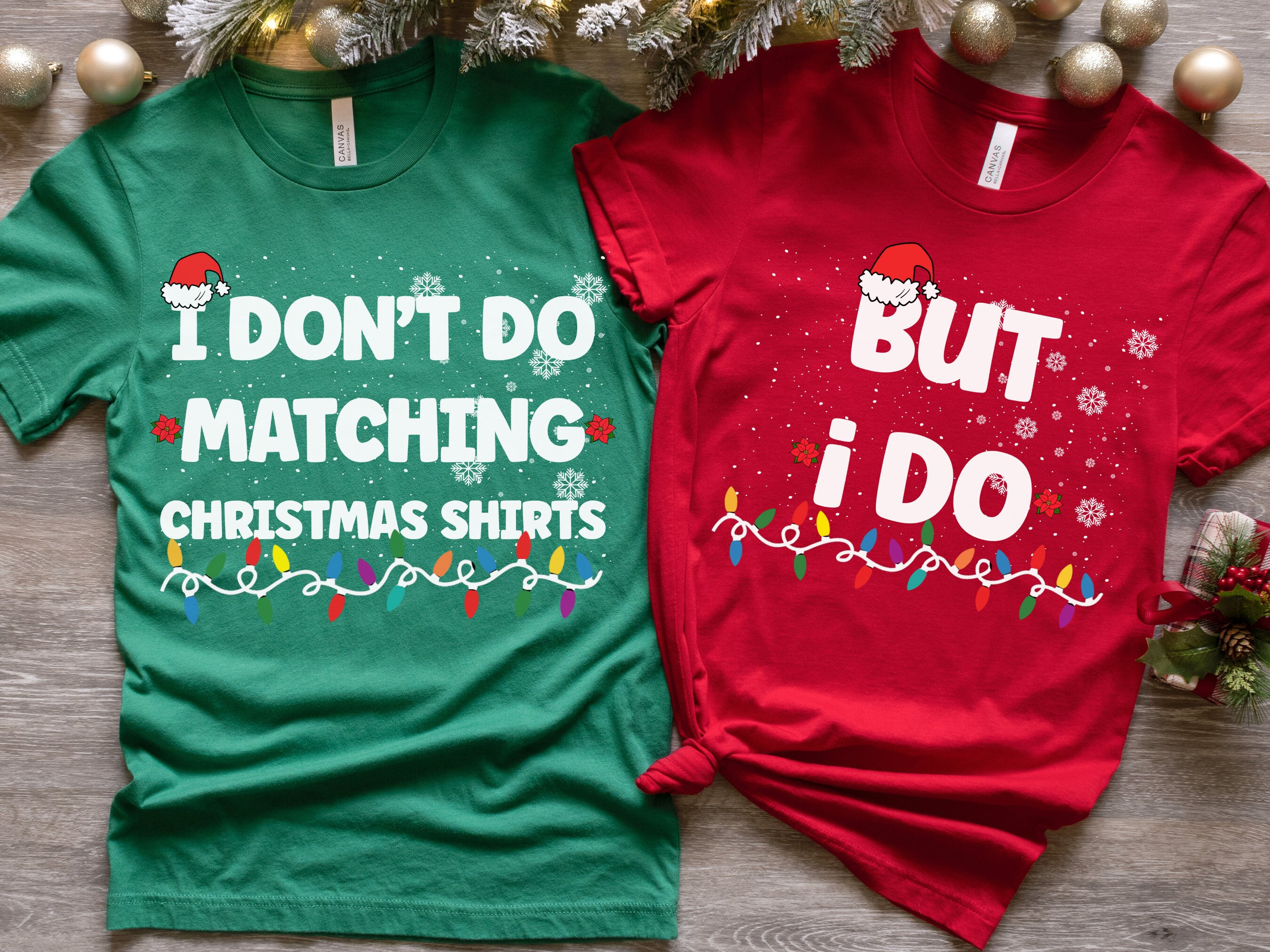 I Don't Do Matching Christmas Outfits Shirt, Funny Matching Couple ...
