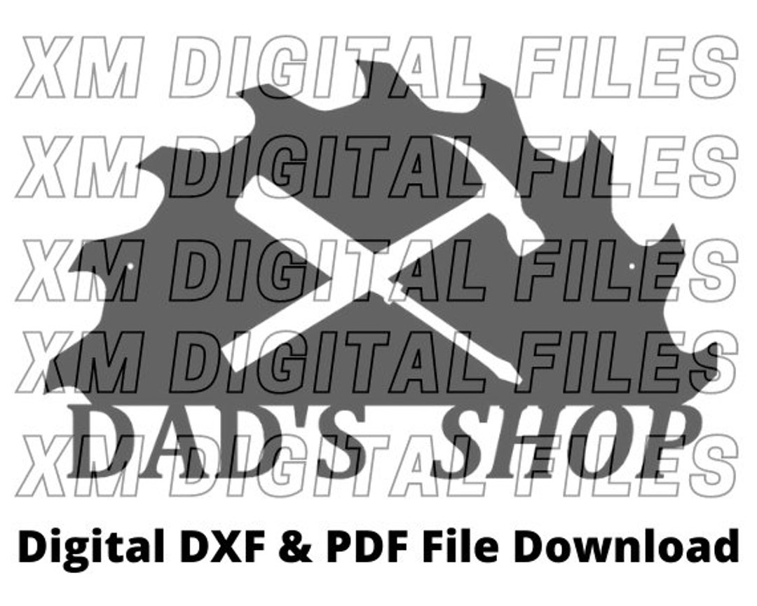 Dad's Shop DXF File, Dxf Digital Download, Scaled DXF File, Wall Art ...