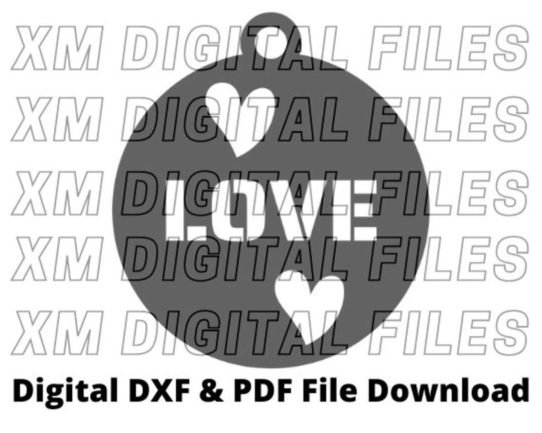 Love Ornament DXF File Dxf Digital Download Scaled DXF File - Etsy