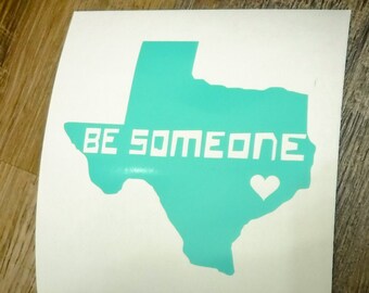 Houston Be Someone Sticker | Etsy