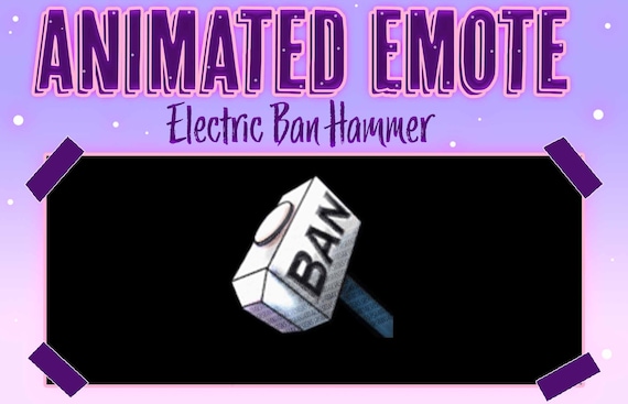 Animated Emote Electric Ban Hammer Animated Twitch - Etsy