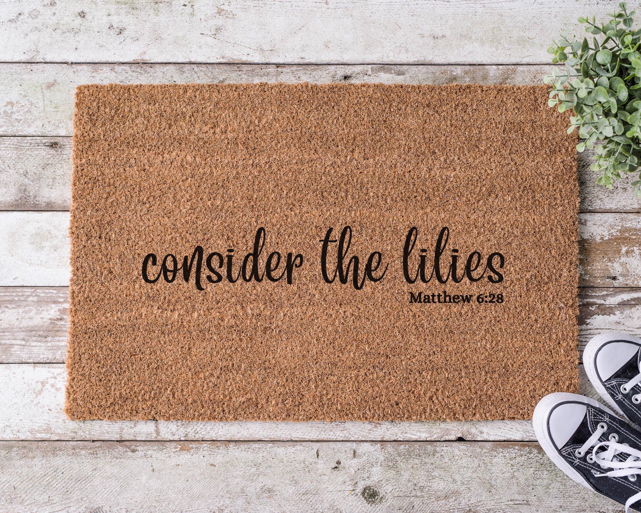 Bible Verse Welcome Mat, Christian Doormat Gift, Matthew 6:28, Cute ...