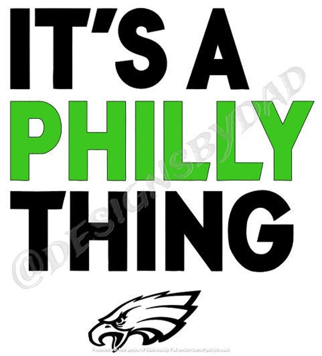It's a Philly Thing - Image (png., Svg. Files) - Etsy