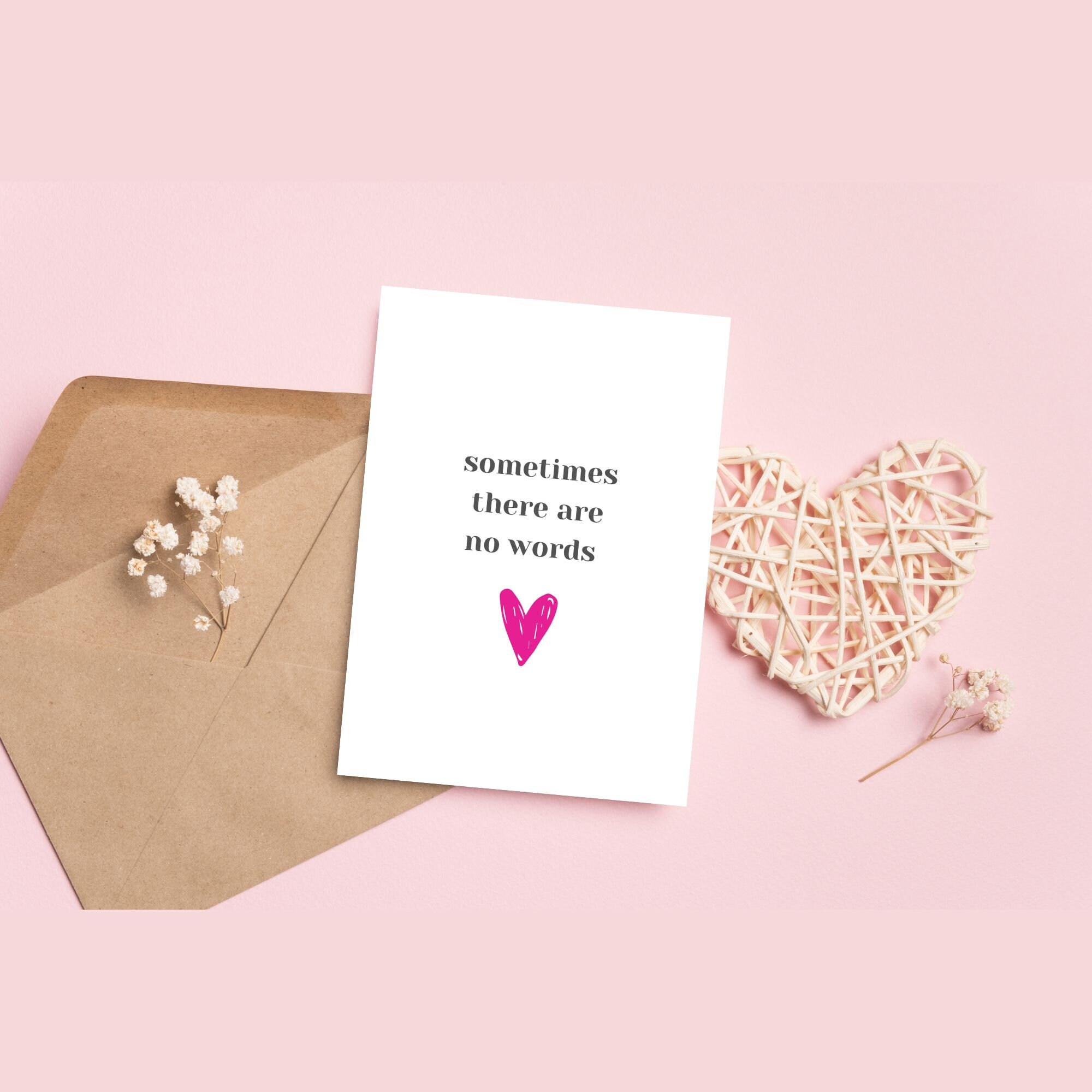 Sometimes There Are No Words Card. Printable Card. Sorry for Your Loss Card. Bereavement Card ...