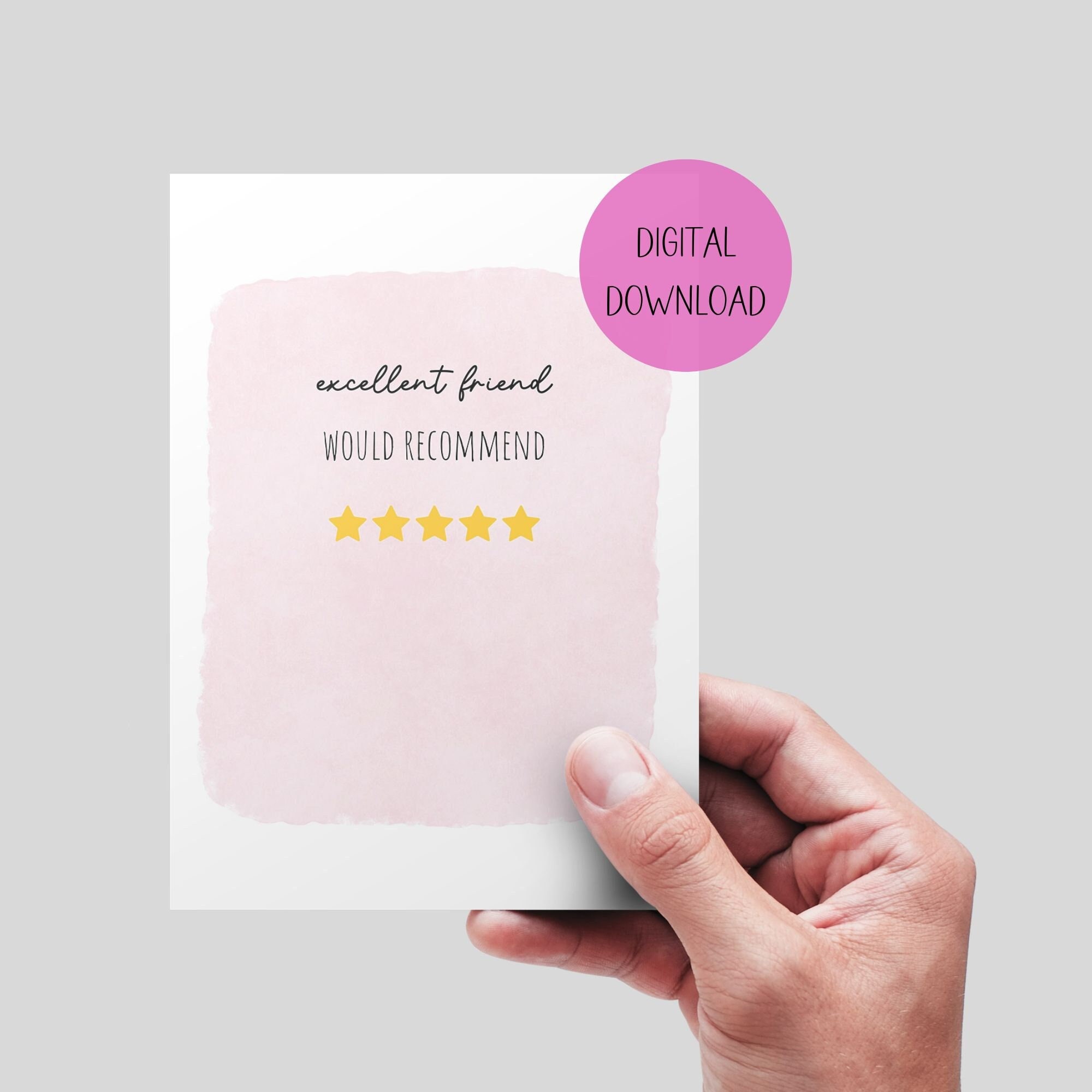 Pink Friendship Excellent Friend Printable Card, Would Recommend Five ...