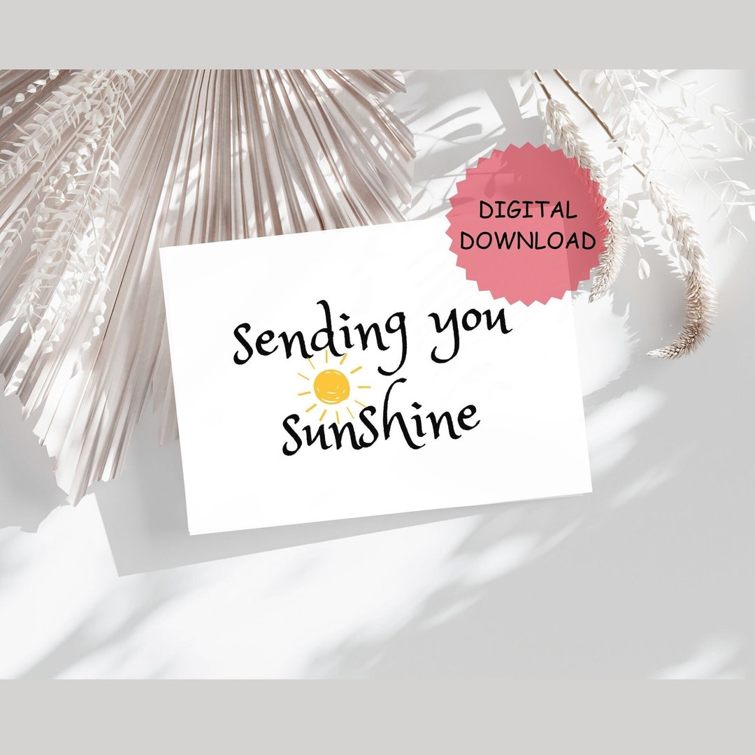 Sending You Sunshine Card, Printable Greeting Card, Thinking of You ...