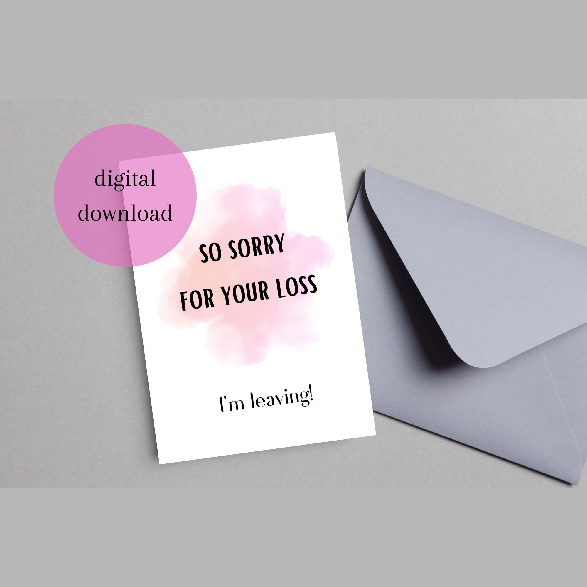 Funny Leaving Card - New Job Card - Sorry I'm Leaving - Good Luck ...