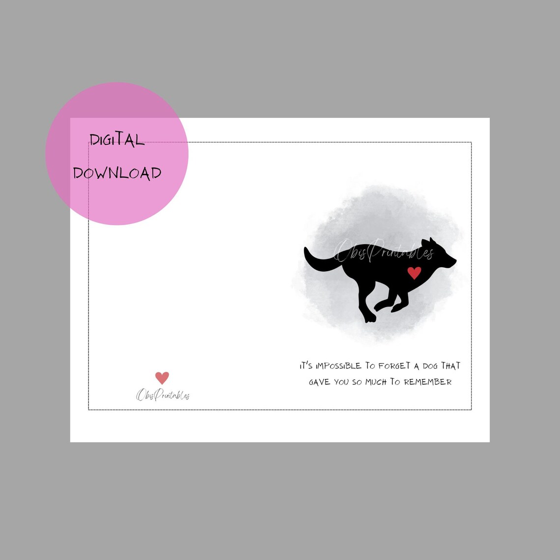 Dog Sympathy Card Printable, DIGITAL Card, It's Impossible to Forget a ...