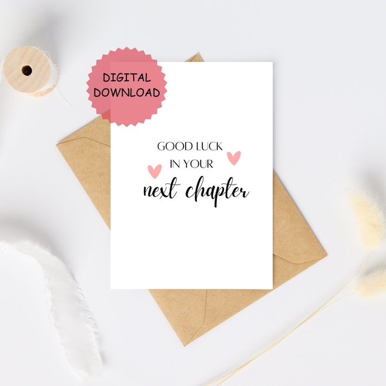 Good Luck in Your Next Chapter Printable Card - Retirement/farewell ...