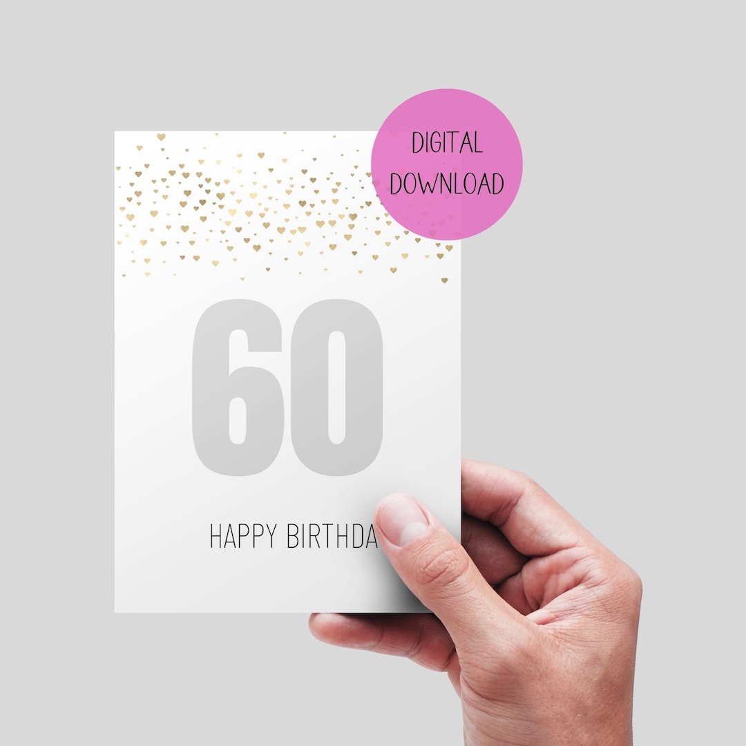 60 Birthday Printable Card. DIGITAL DOWNLOAD. Gold and Grey 60th ...