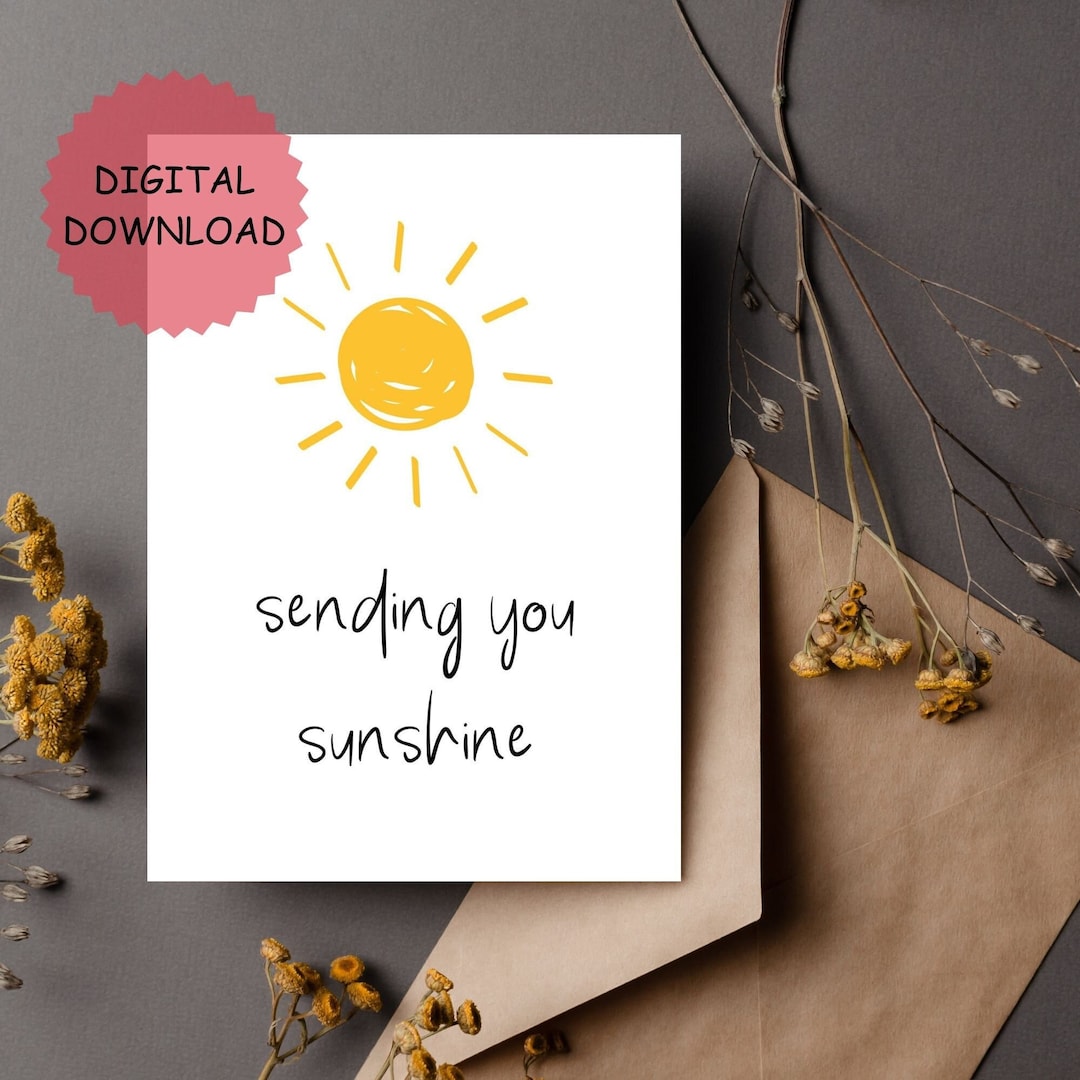 Sending You Sunshine Card, Printable Greeting Card, Thinking of You ...