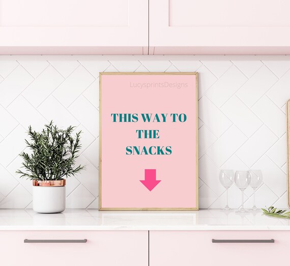 This Way to the Snacks Printable Wall Art. DIGITAL DOWNLOAD. - Etsy