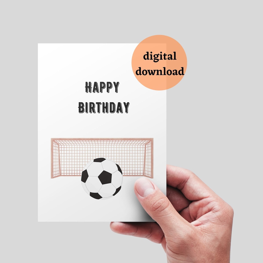 Soccer Football Happy Birthday Printable Card. Soccer Fan Card. DIGITAL ...
