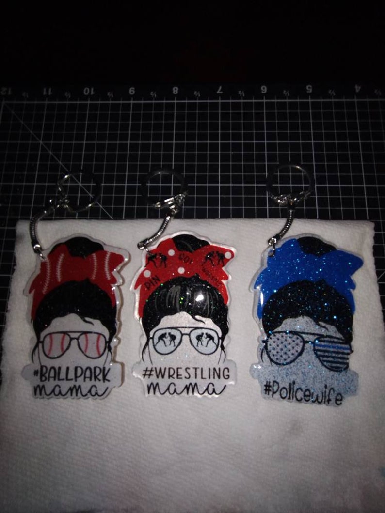 Keychain, Messy Mom Bun , Wrestler, Police Wife Baseball Mom - Etsy