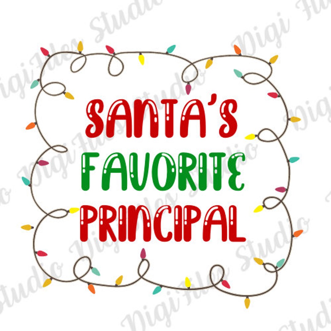 Santa's Favorite Principal SVG PNG, Principal Christmas SVG, Principal ...