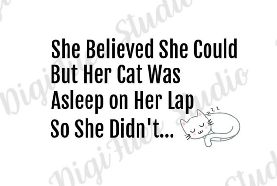 Funny Cat Quote Png Cat Asleep Png Cat Nap Png - Etsy