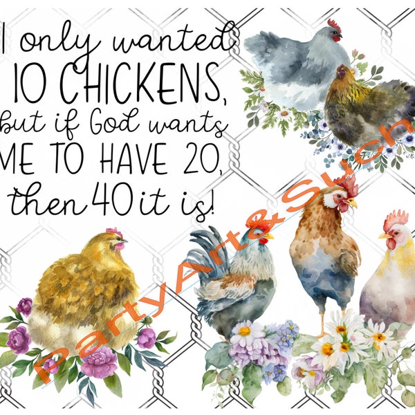 I Only Wanted 10 Chickens but If God Wants Me to Have 20 Svg - Etsy