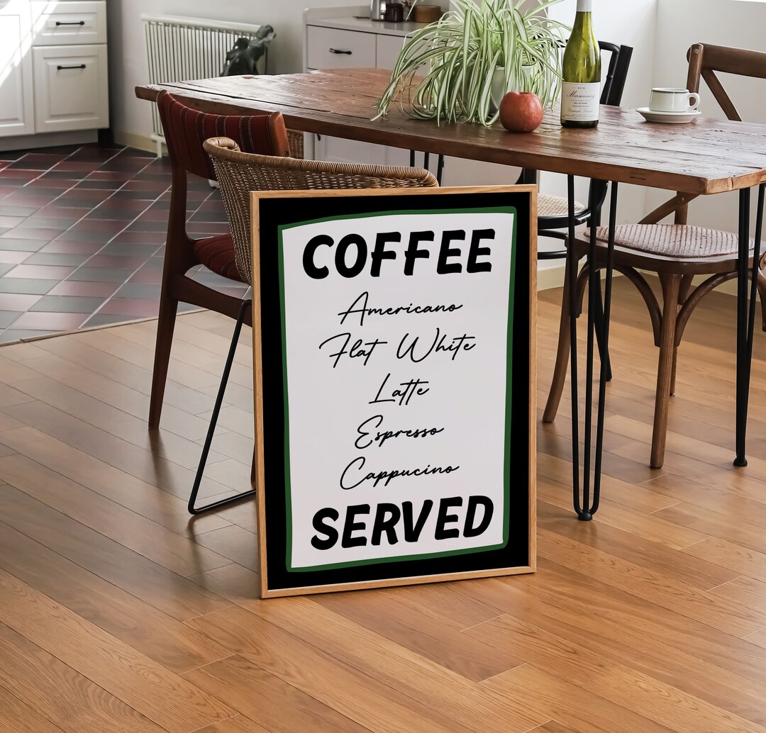 Black Coffee Served Sign Style Poster, Coffee Print, Wall Art, Trendy ...