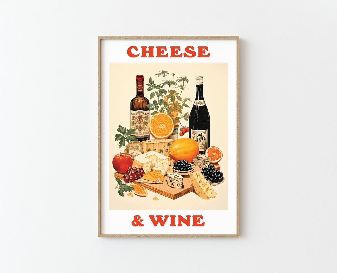 Cheese and Wine Print, A3 Poster, Food & Drink Print, Wine Wall Art ...