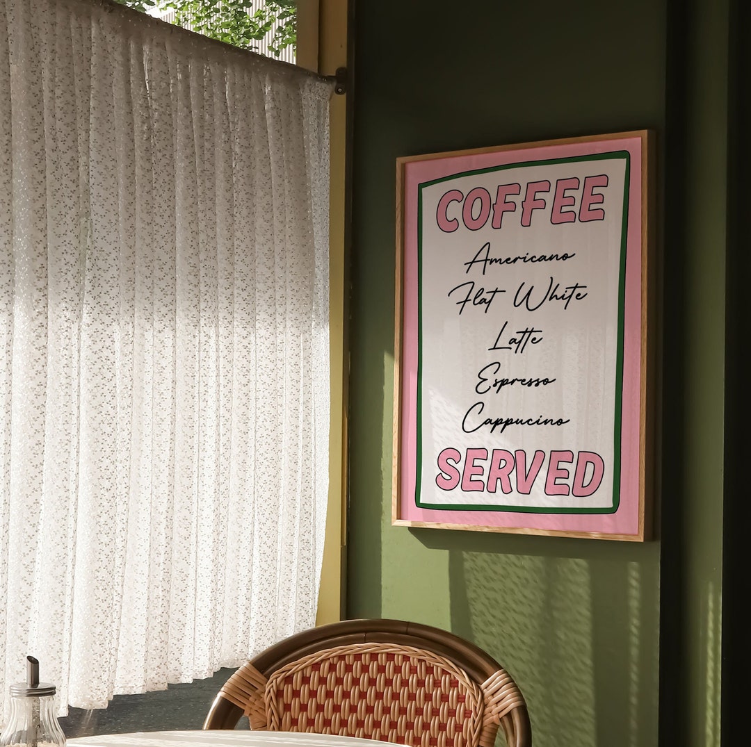 Pink Coffee Served Sign Style Poster, Coffee Print, Wall Art, Trendy ...