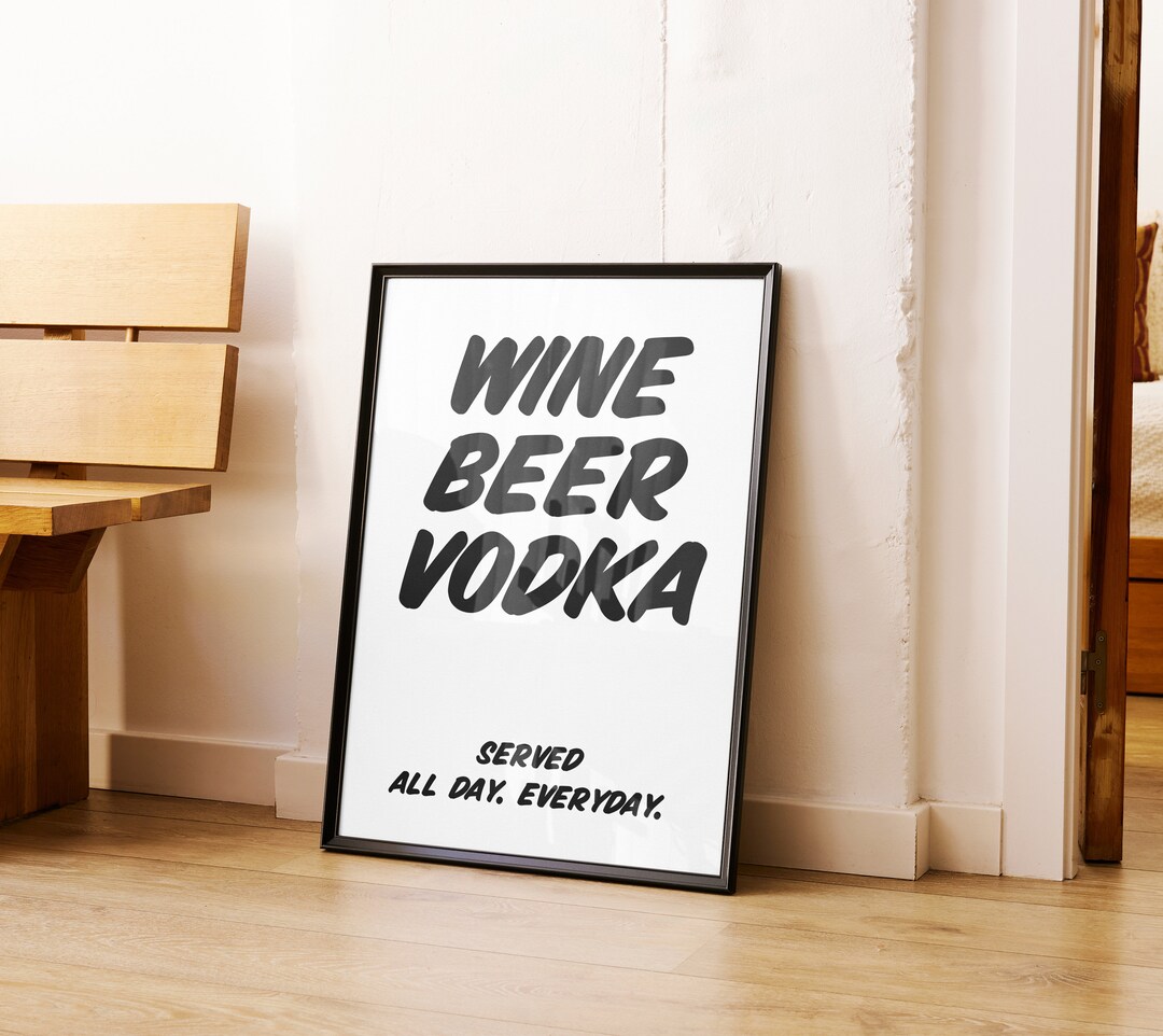 Wine, Beer and Vodka Sign Painted Poster, Monochrome Poster Print, Wall ...