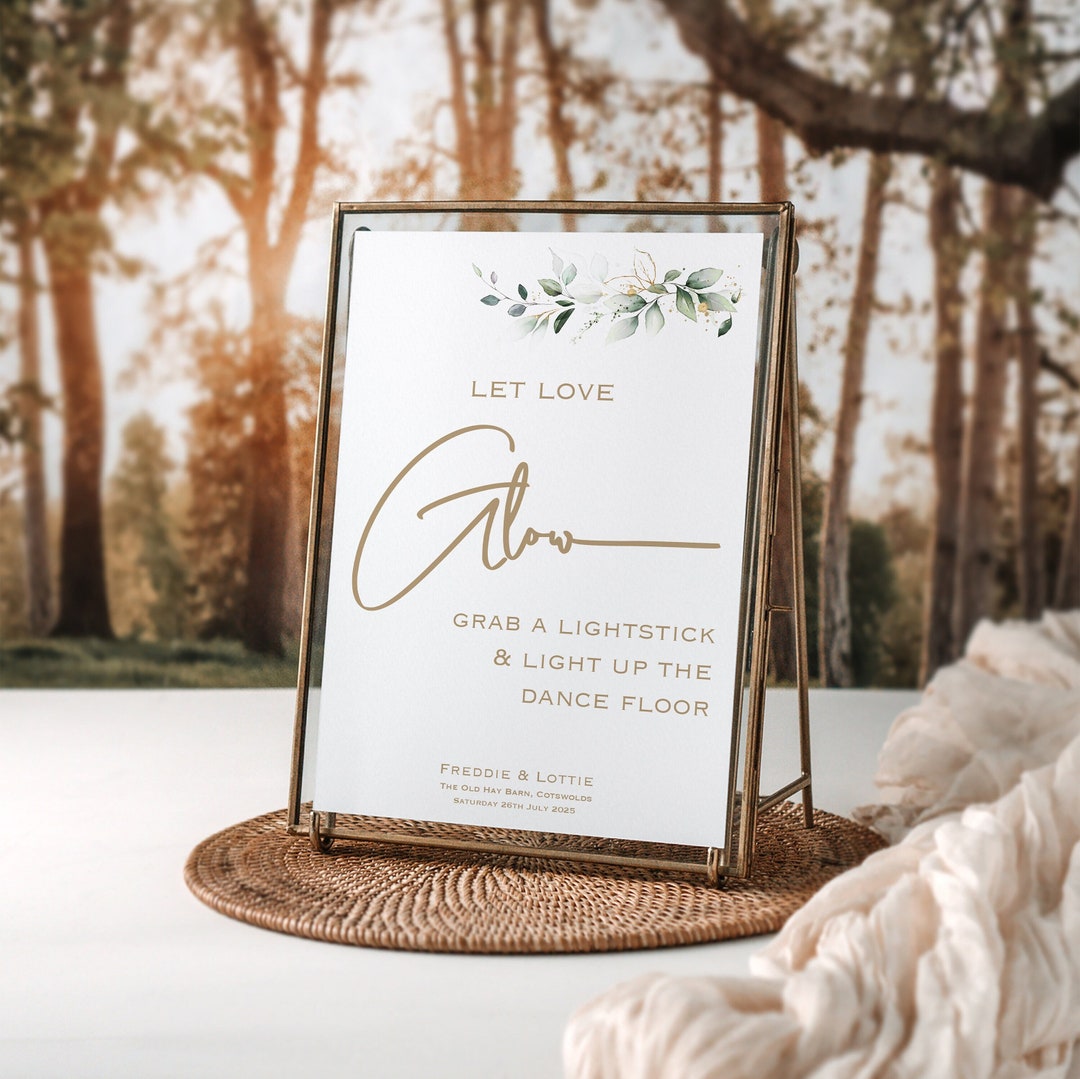 Glow Stick Wedding Sign Let Love Glow Poster A4 Sign UK Wedding Wedding ...