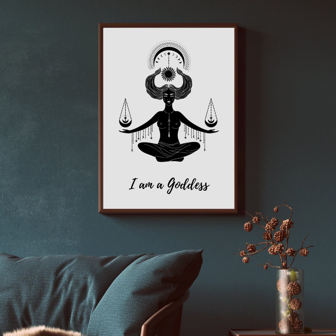 I Am a Goddess Wall Art, Inspirational Spiritual Boho Art, Digital ...