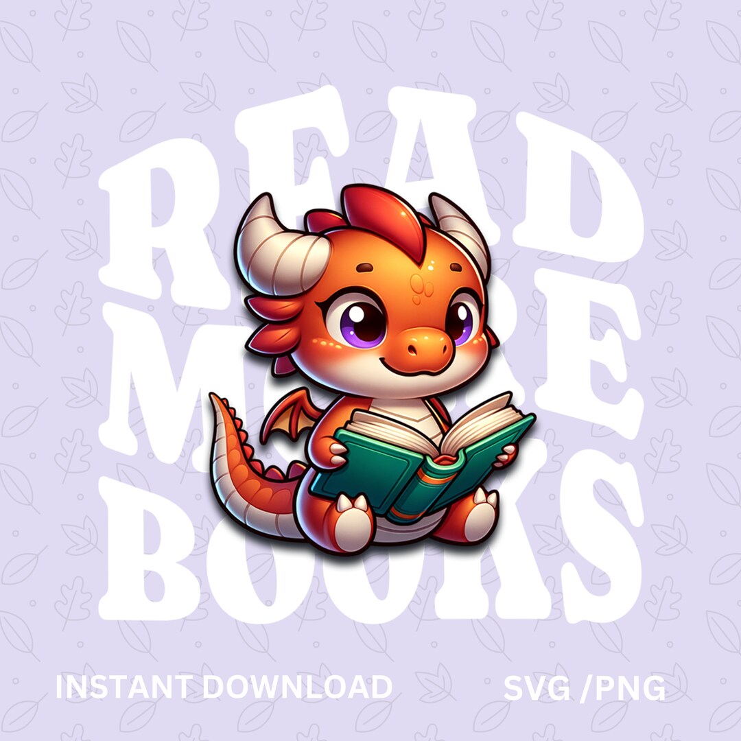 Book Dragon SVG PNG, Read More Books, Book Lover T-shirt PNG, Book ...