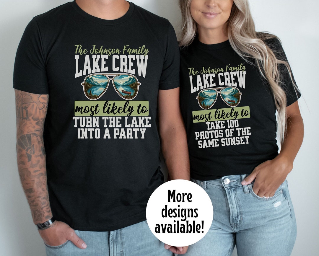 Most Likely to Custom Lake Shirt, Lake Crew Tshirt, Family Lake Shirts ...