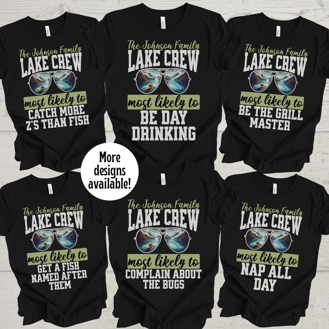 Matching Family Lake Vacation Shirts, Funny Most Likely to Lake Crew Shirts, Custom Group ...