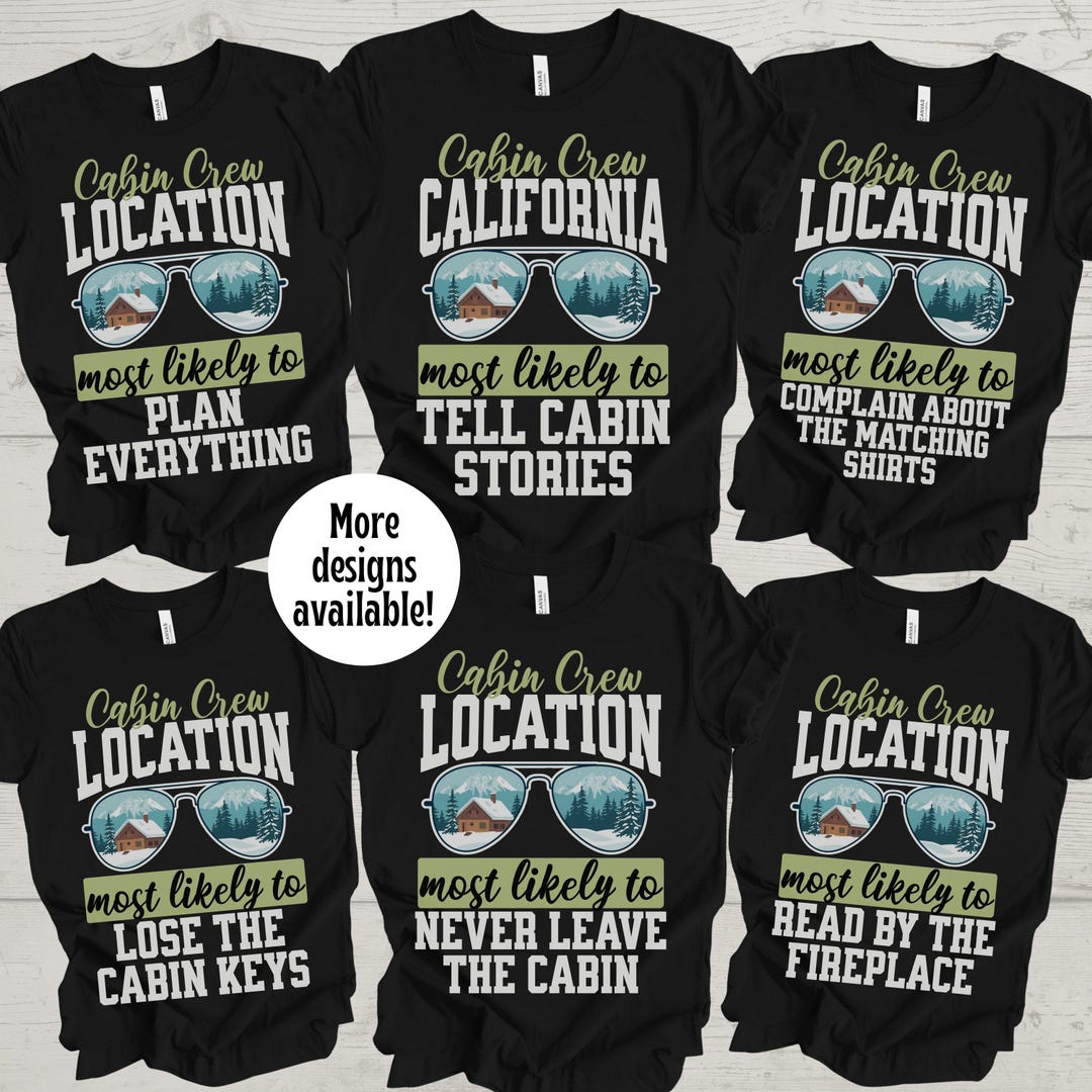 Personalized Cabin Trip Shirts, Family Cabin Crew Shirts, Group Cabin ...