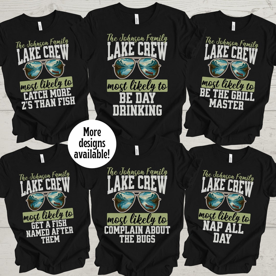 Most Likely to Custom Lake Shirt, Lake Crew Tshirt, Family Lake Shirts ...