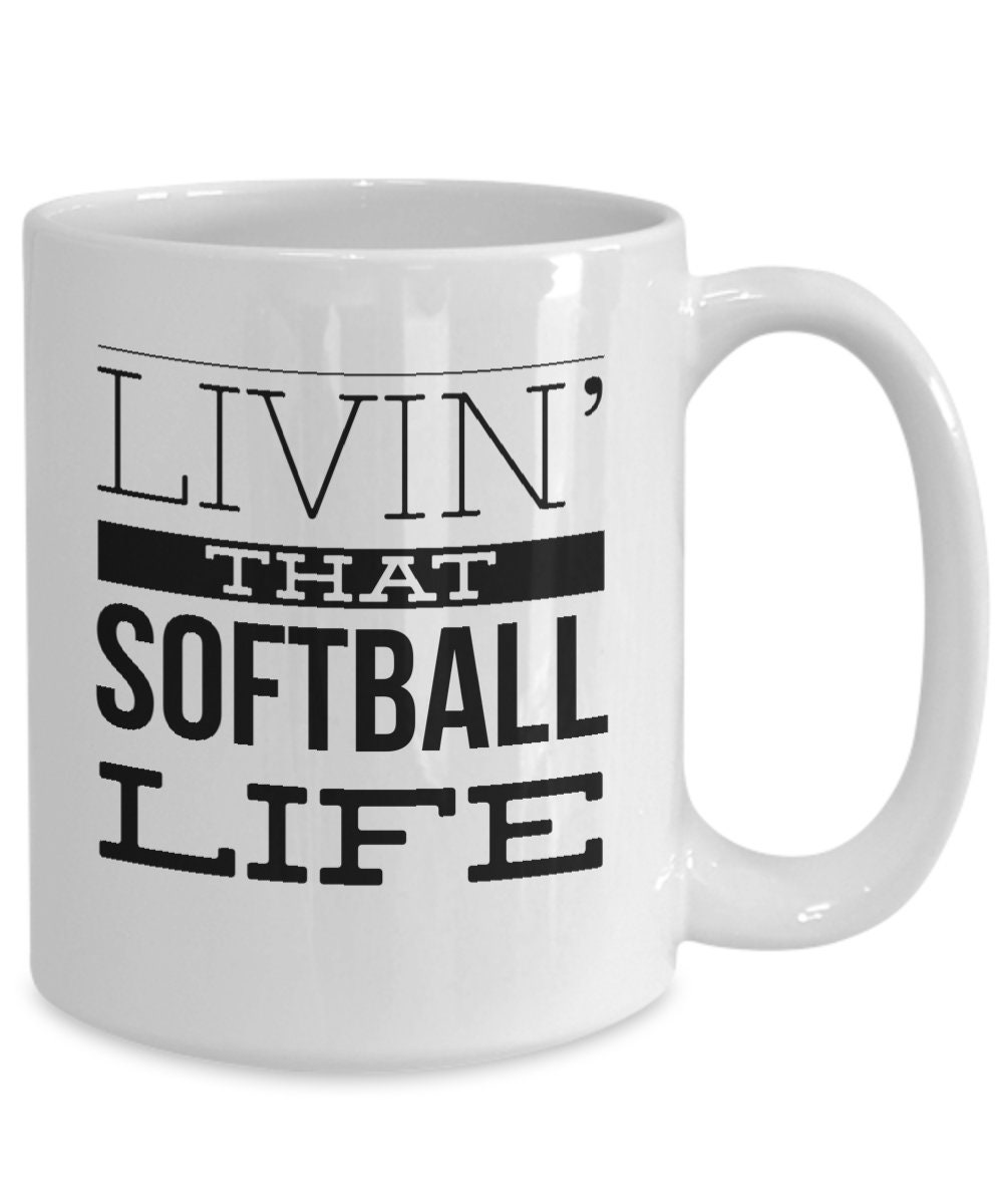 Softball Coffee Mug Livin That Softball Life Gift for - Etsy UK