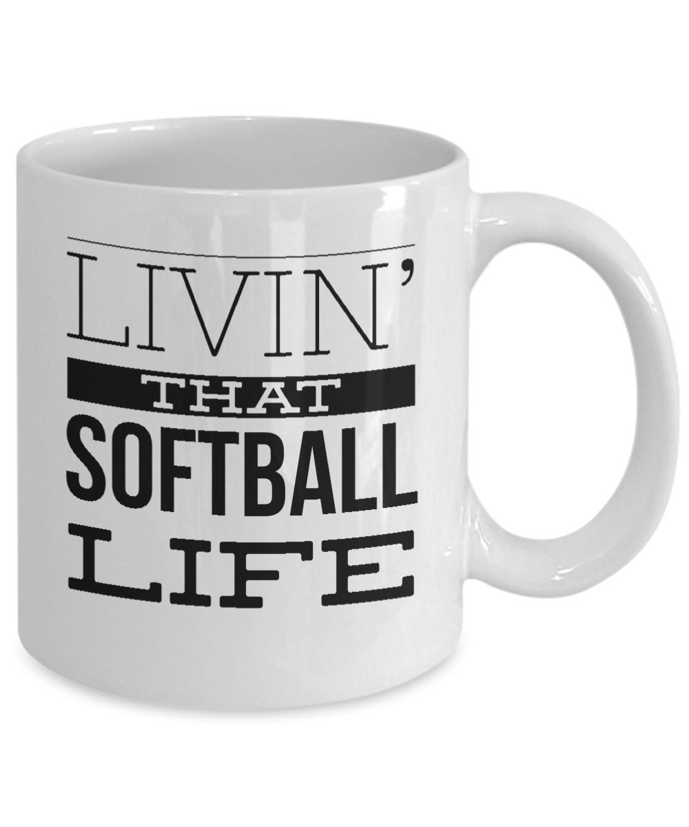 Softball Coffee Mug Livin That Softball Life Gift for - Etsy UK