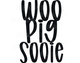 Woo Pig Sooie Svg | Etsy