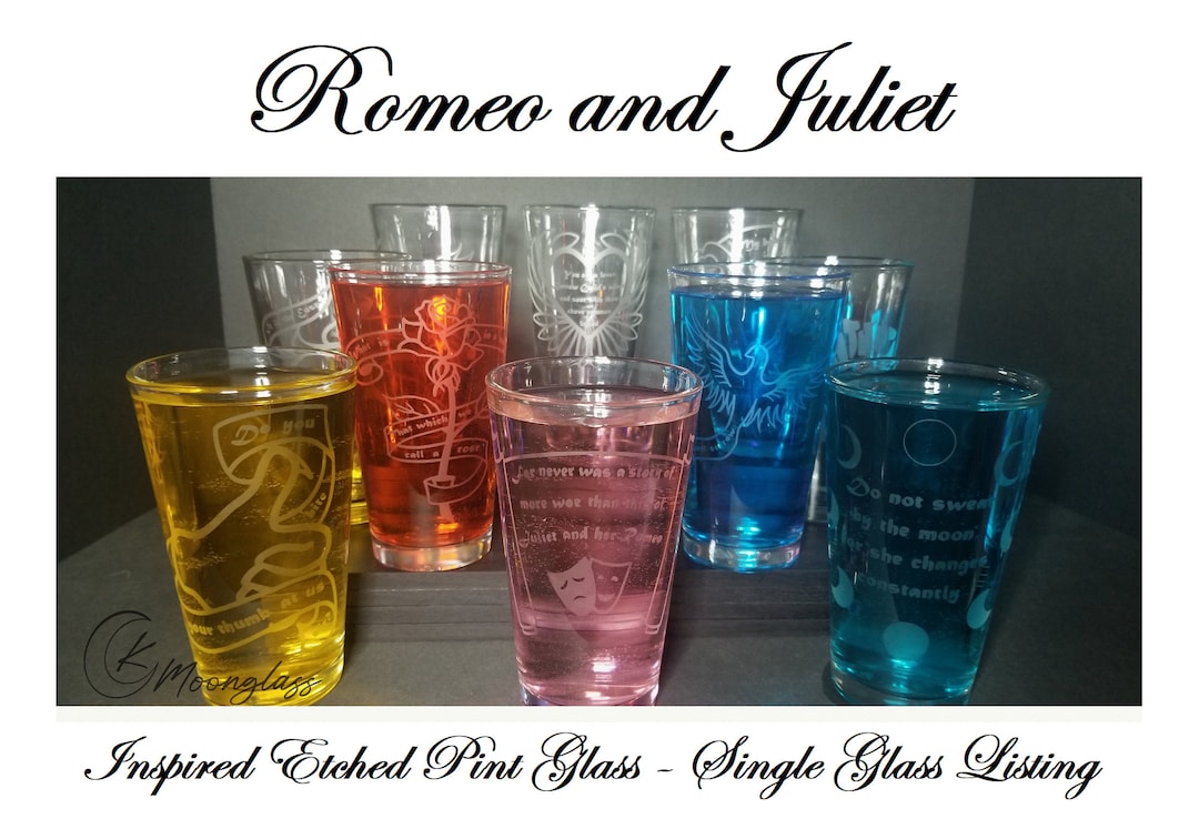 Romeo and Juliet Inspired Etched Pint Glass - Single Clear Cup Listing ...