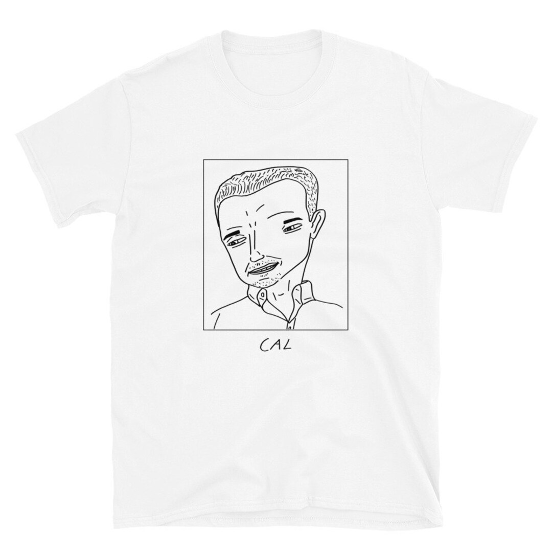 Badly Drawn Celebrities - Cal Jacobs - Euphoria - Unisex T-shirt - FREE ...