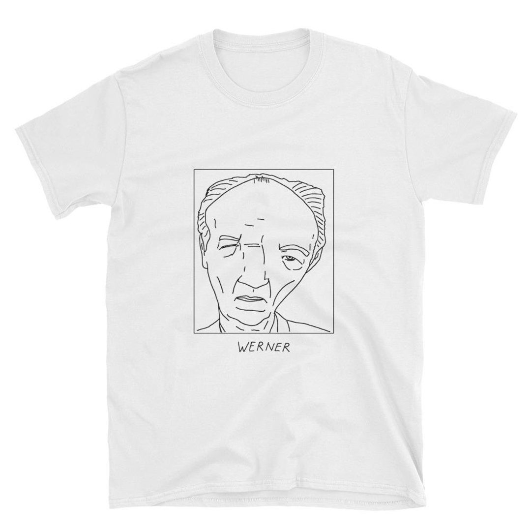 Badly Drawn Celebrities - Werner Herzog - Unisex T-shirt - FREE ...