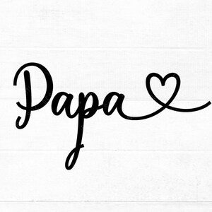 Papa SVG Cut File for Cricut and Silhouette With Heart Detail, PNG, EPS ...