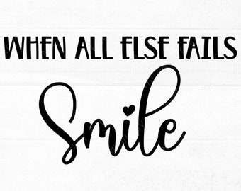 Smile SVG Cut File for Cricut and Silhouette Inspirational | Etsy